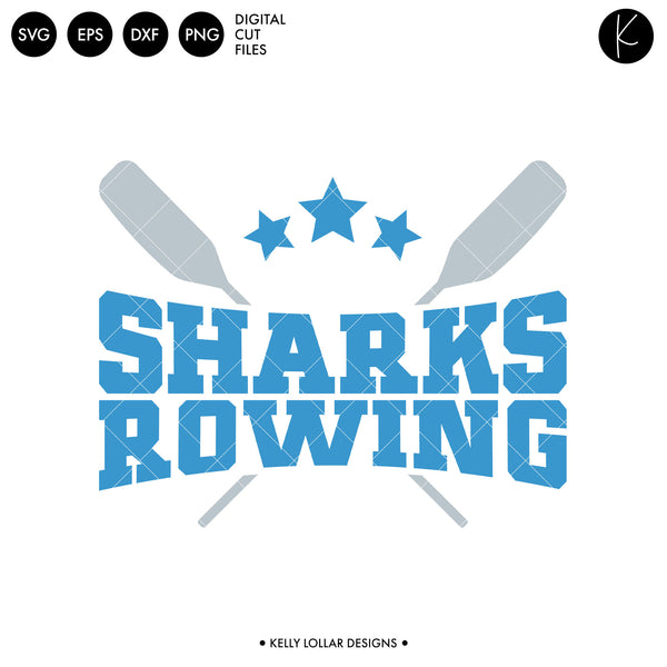 Sharks Rowing Crew Bundle | SVG DXF EPS PNG Cut Files - Kelly Lollar ...