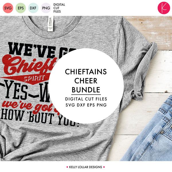 Chieftains Cheer Bundle | SVG DXF EPS PNG Cut Files - Kelly Lollar Designs