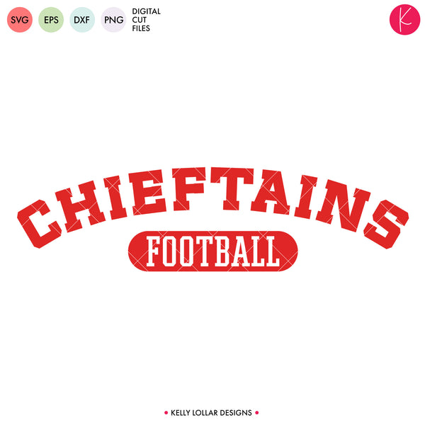 Chieftains Football Bundle | SVG DXF EPS PNG Cut Files - Kelly Lollar ...